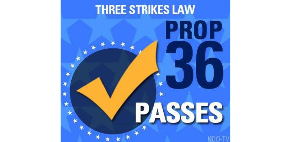 California Passes Three Strikes Reform California Passes Three Strikes Reform